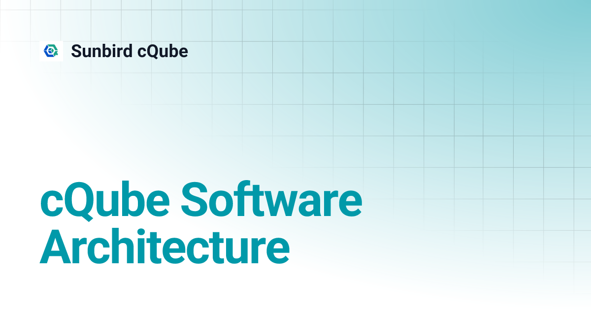 cQube Software Architecture | Sunbird cQube