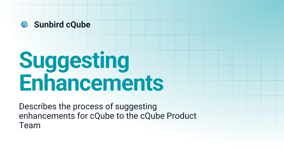 Suggesting Enhancements | Sunbird cQube
