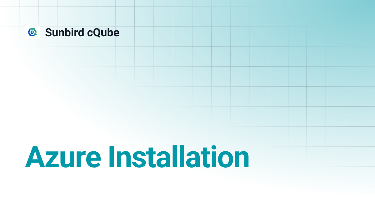 Azure Installation | Sunbird cQube